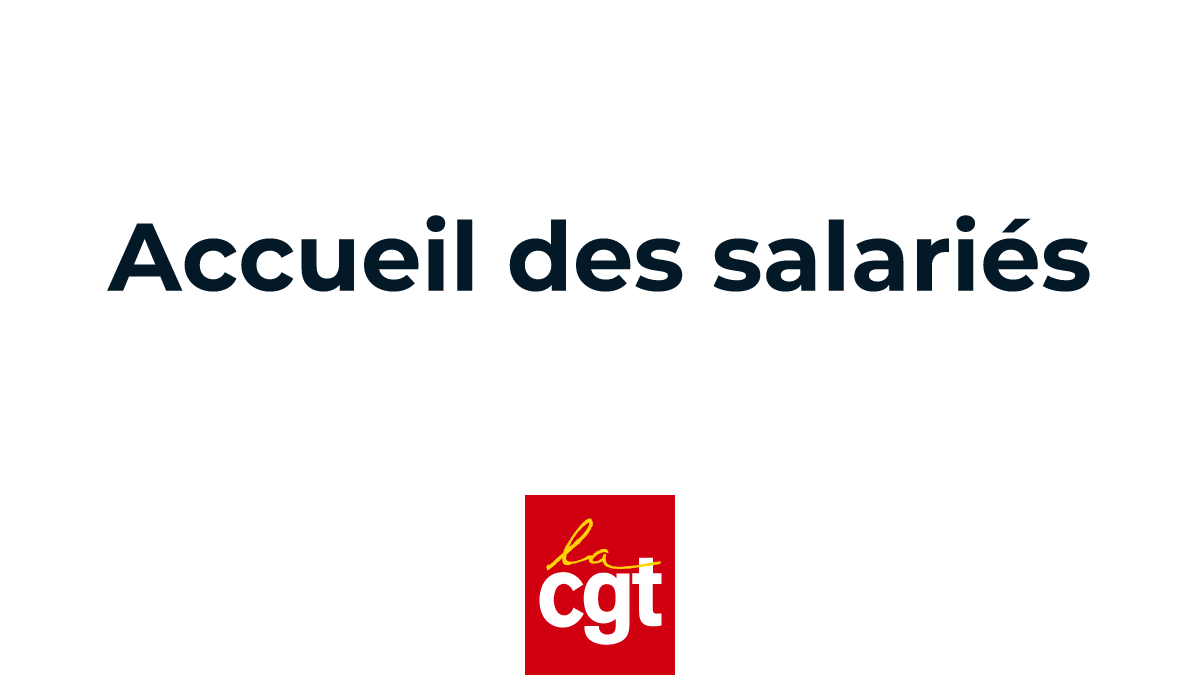 Accueil des salariés